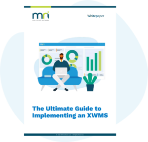 The Ultimate Guide to Implementing an XWMS - MRI Software | AU