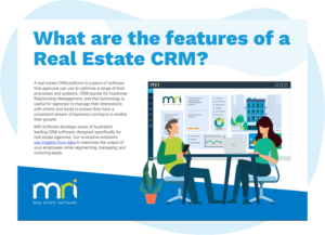 What are the Essential Features of a Real Estate CRM? - MRI Software | AU