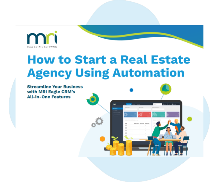 How to Start a Real Estate Agency Using Automation - Download Now - MRI ...