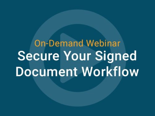 Secure Your Signed Document Workflow - MRI Software