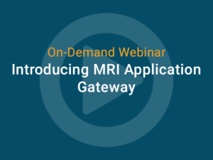 Introducing MRI Application Gateway - MRI Software